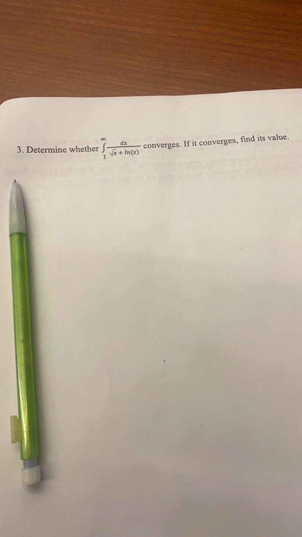 Solved 3. Determine whether ∫1∞x+ln(x)dx converges. If it | Chegg.com