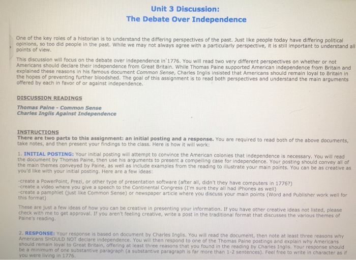 Unit 3 Discussion: The Debate Over Independence One | Chegg.com