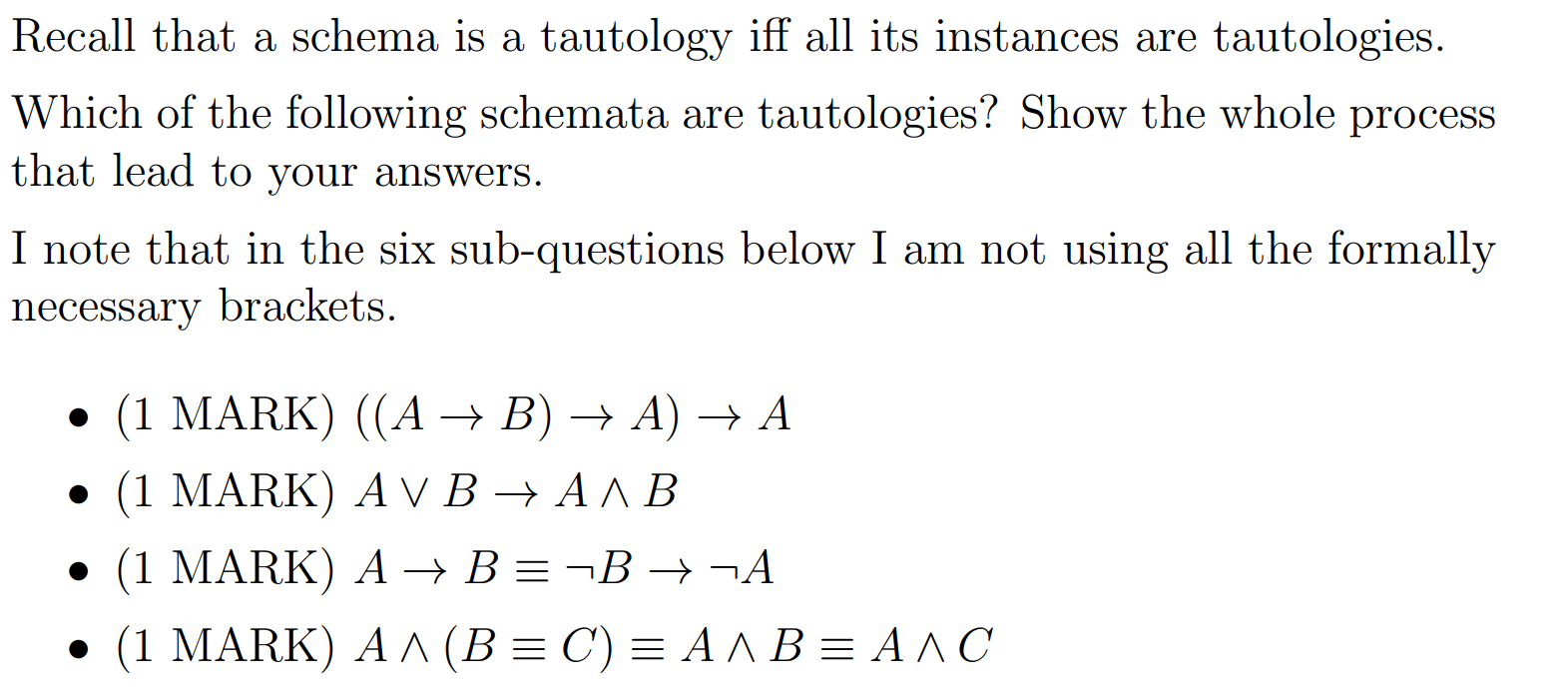 Solved Recall that a schema is a tautology iff all its | Chegg.com