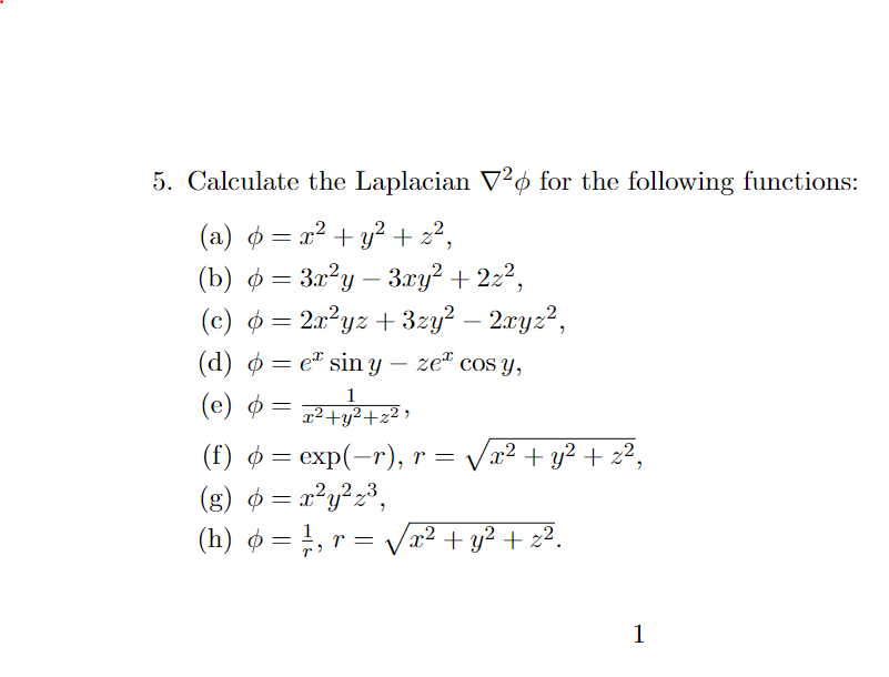 Solved 5. Calculate the Laplacian V26 for the following | Chegg.com