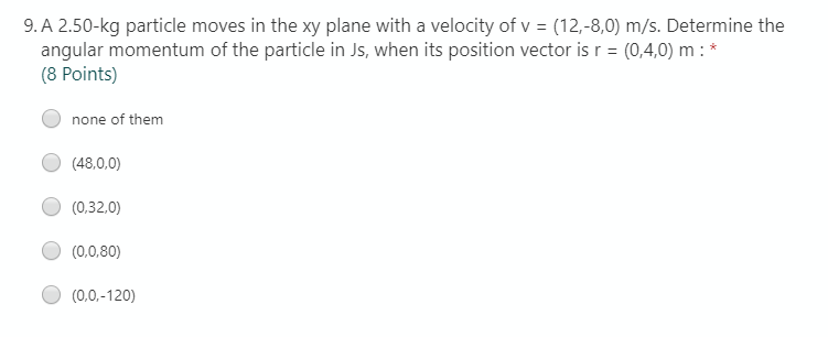 Solved 9. A 2.50-kg particle moves in the xy plane with a | Chegg.com