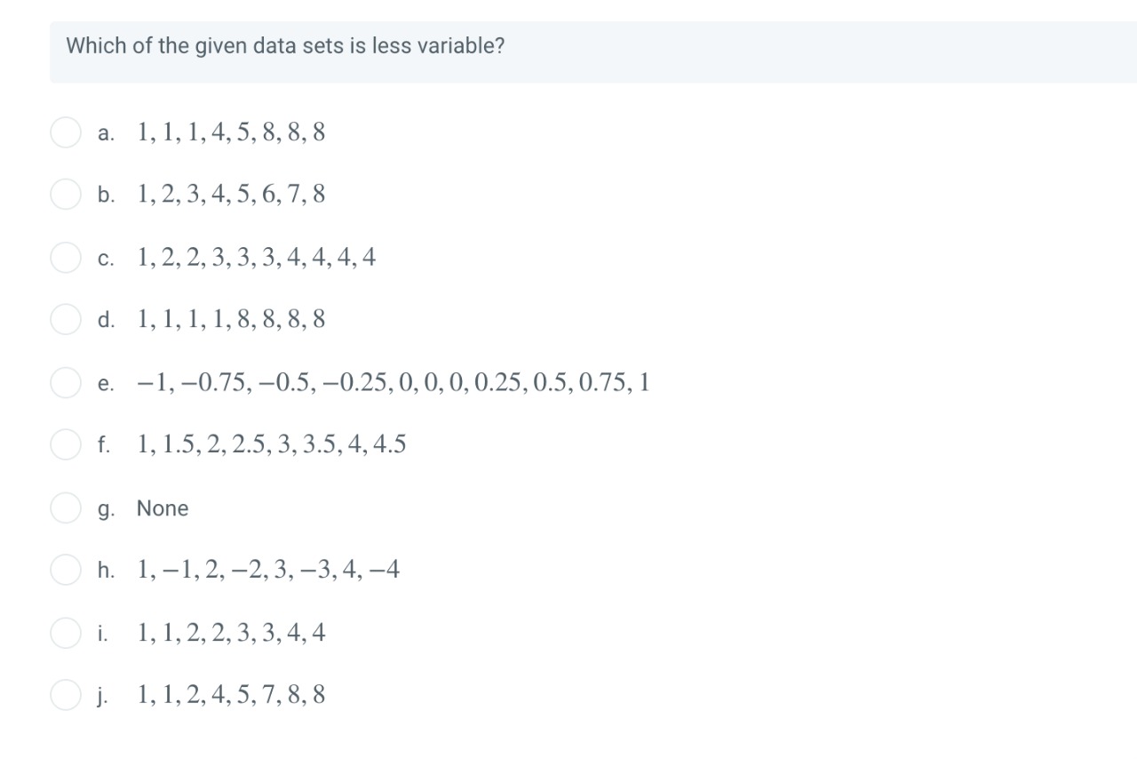 Solved Which of the given data sets is less | Chegg.com