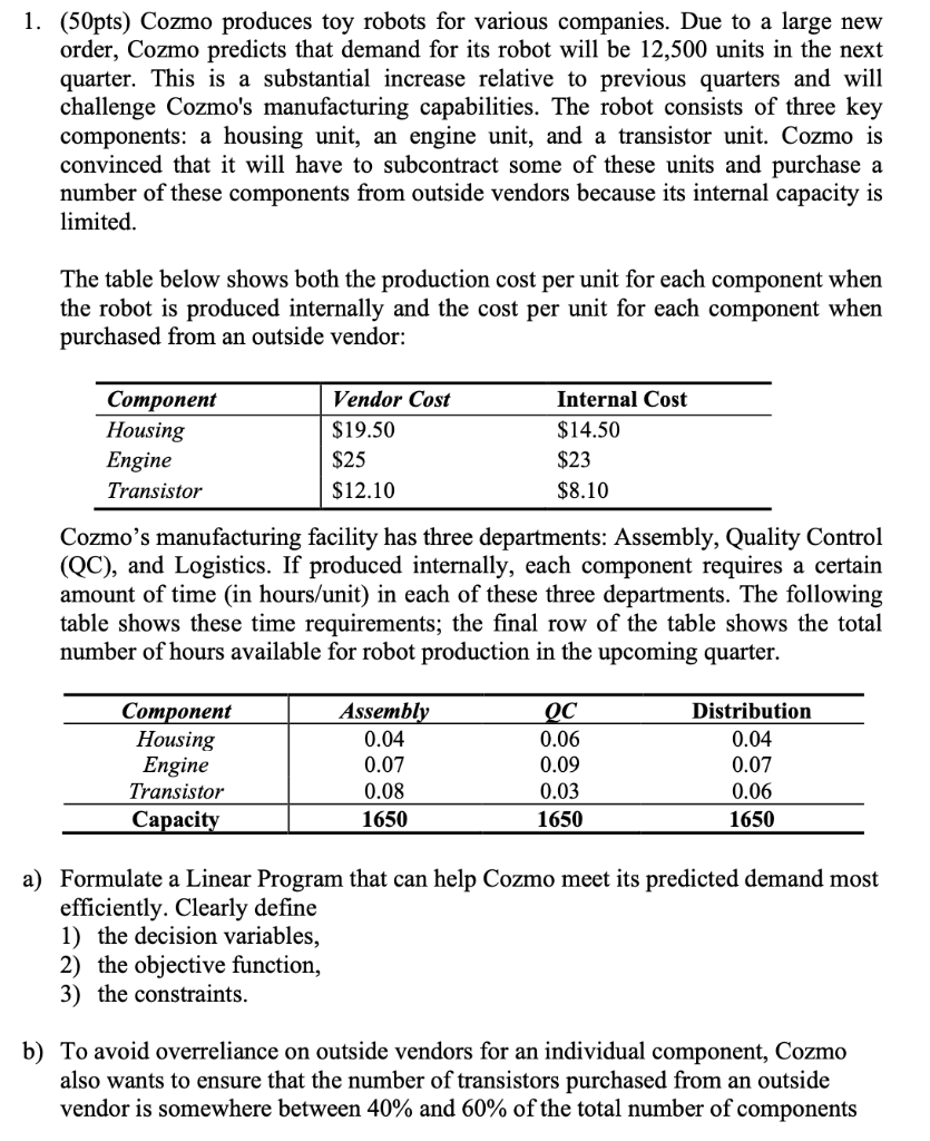a) Formulate a Linear Program that can help Cozmo | Chegg.com