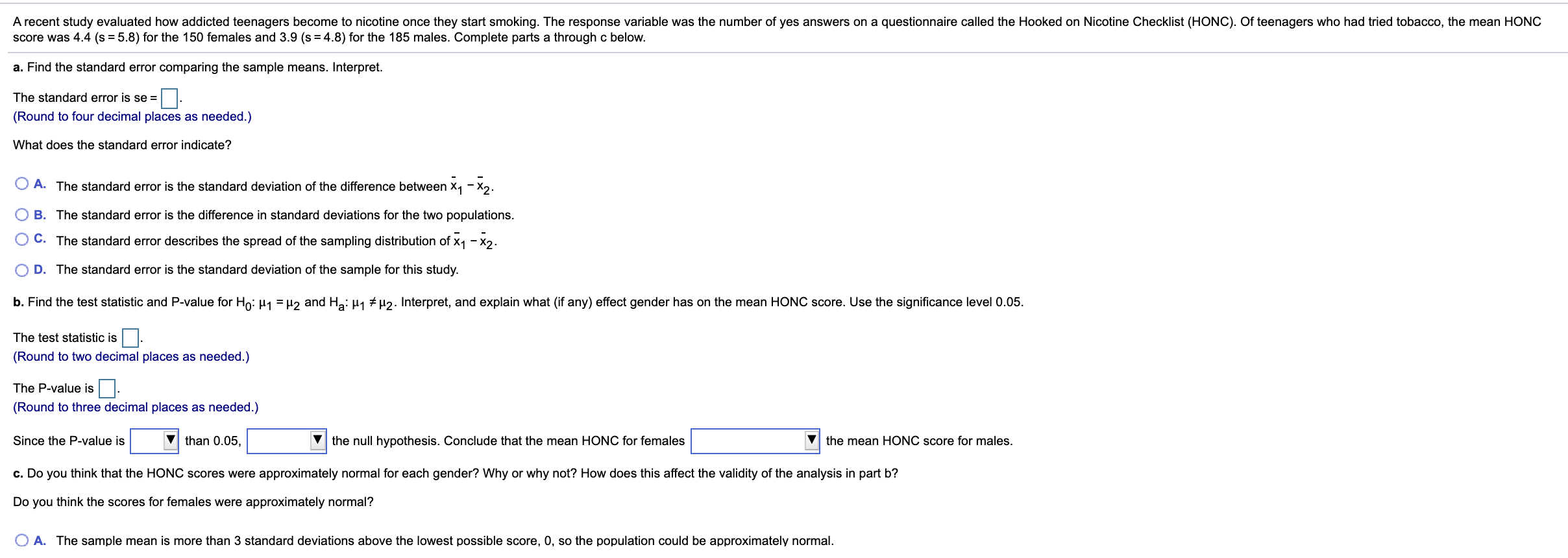 Solved A recent study evaluated how addicted teenagers | Chegg.com