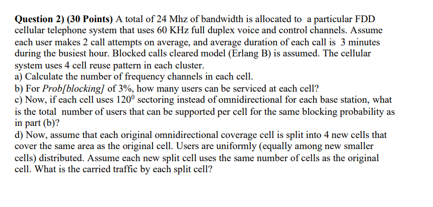 Solved Question 2) (30 Points) A total of 24Mhz of bandwidth | Chegg.com