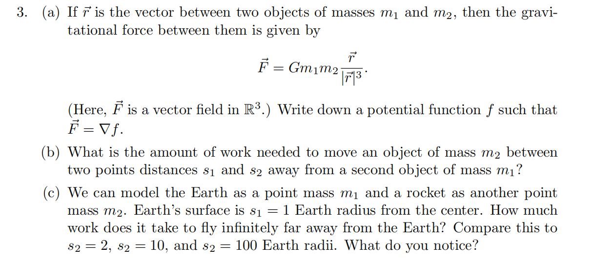 Solved 3. (a) If r is the vector between two objects of | Chegg.com