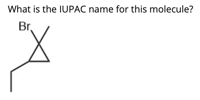 Solved What is the IUPAC name for this molecule? Br. | Chegg.com