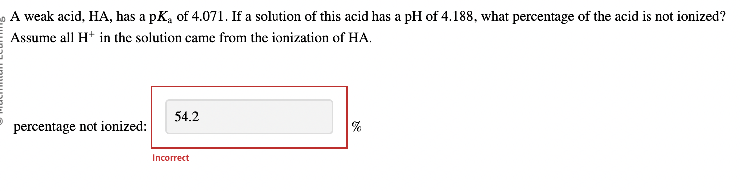 Solved A weak acid, HA, has a pKa of 4.071. If a solution of | Chegg.com