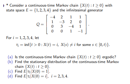 Consider a continuous-time Markov chain {X(t): + >0} | Chegg.com