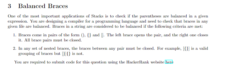 Solved 3 Balanced Braces One of the most important | Chegg.com
