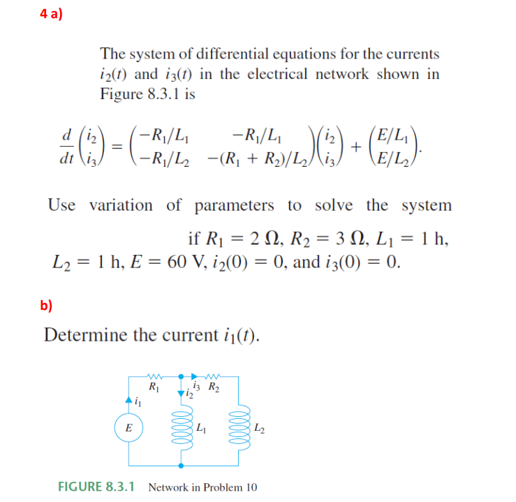 Solved 4 A The System Of Differential Equations For The