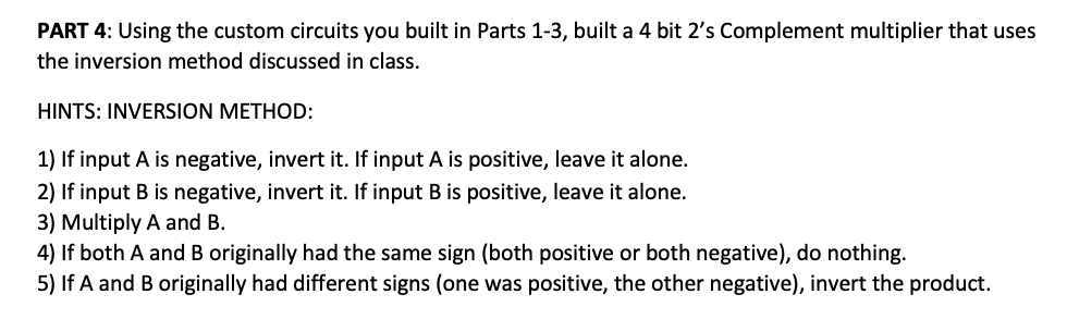 4 bit 2's Complement Multiplier INPUT A: 4 bit 2's | Chegg.com