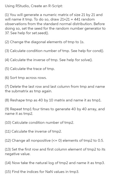 Solved Using RStudio, Create an R-Script: (1) You will | Chegg.com