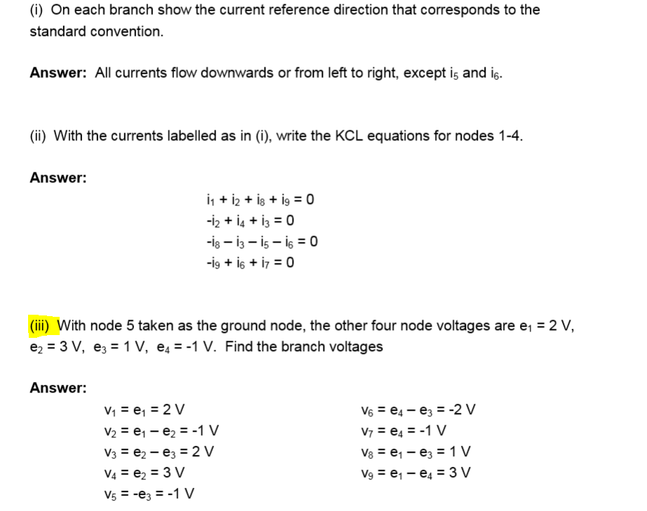 Solved + V - + V - (i) On each branch show the current | Chegg.com