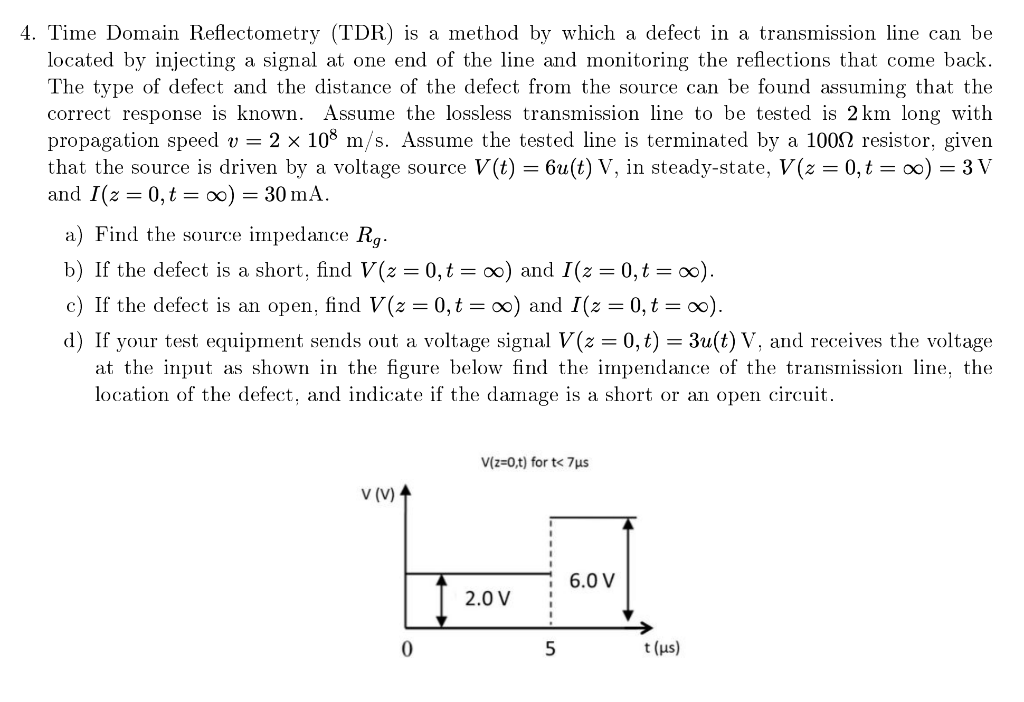 Solved 4. Time Domain Reflectometry (TDR) is a method by | Chegg.com