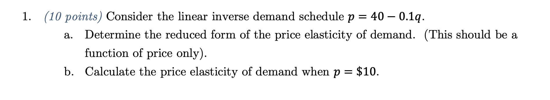 Solved 1. (10 points) Consider the linear inverse demand | Chegg.com
