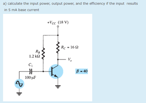 Solved A Calculate The Input Power Output Power And The 5199