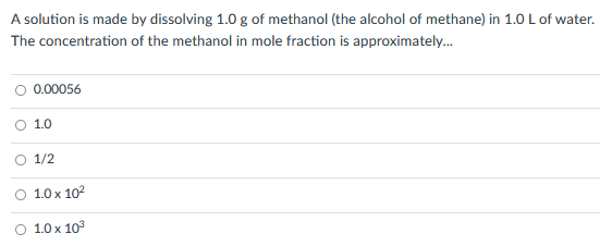 Solved A solution is made by dissolving 1.0 g of methanol | Chegg.com