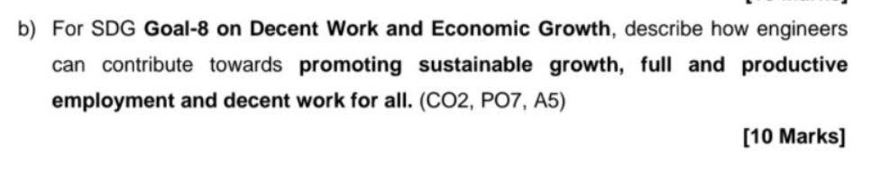 Solved b) For SDG Goal-8 on Decent Work and Economic Growth, | Chegg.com