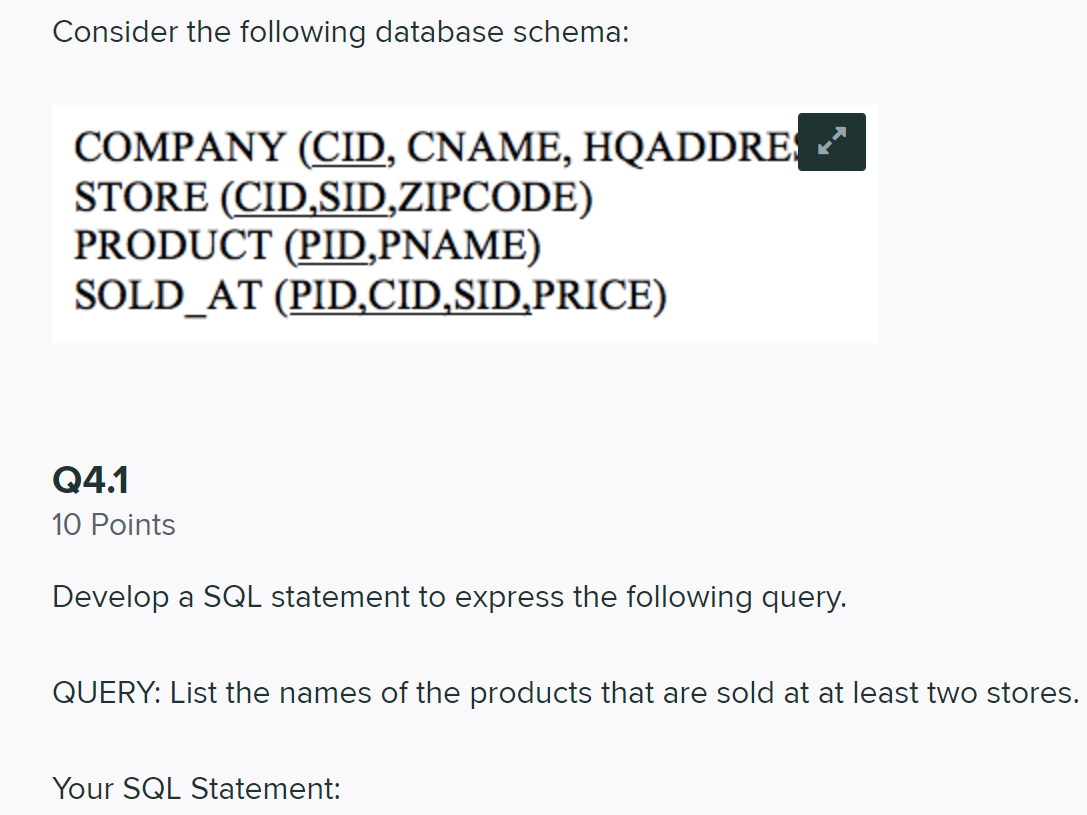 Solved Consider the following database schema: COMPANY (CID, | Chegg.com