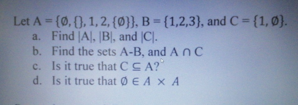 Solved Let A = {0, 1), 1, 2,{@}}, B = {1,2,3), and C = | Chegg.com