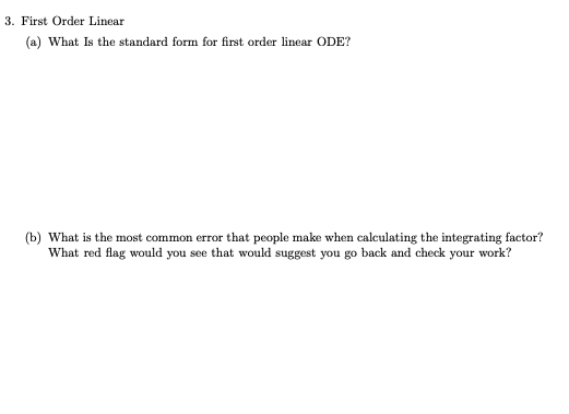 Solved 3. First Order Linear (a) What is the standard form | Chegg.com