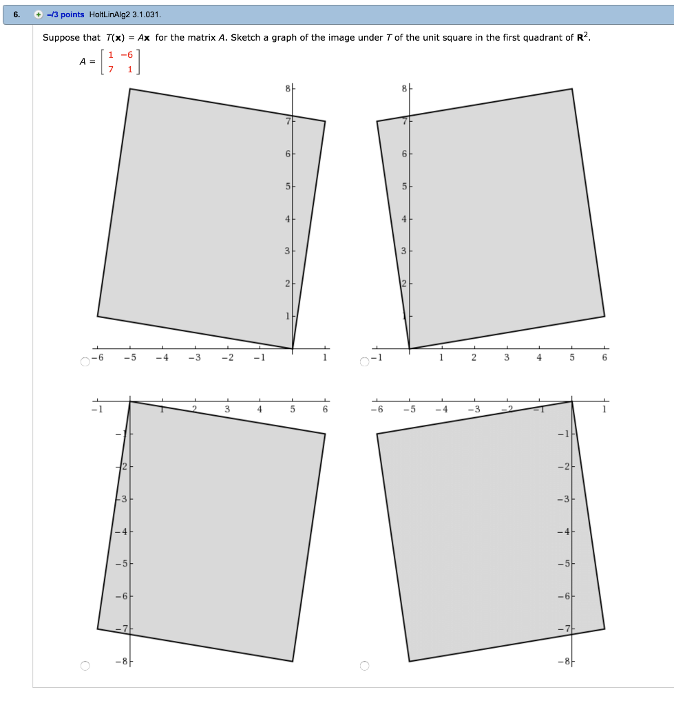 Solved 6. -/3 points HoltLinAlg2 3.1.031 Suppose that T(x) | Chegg.com Solved 6. -/3 points HoltLinAlg2 3.1.031 Suppose that T(x) | Chegg.com