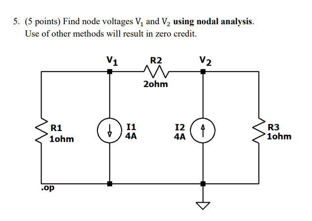 Solved 5. (5 points) Find node voltages V and V, using nodal | Chegg.com