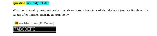 Solved Question: use only int 21h Write an assembly program | Chegg.com