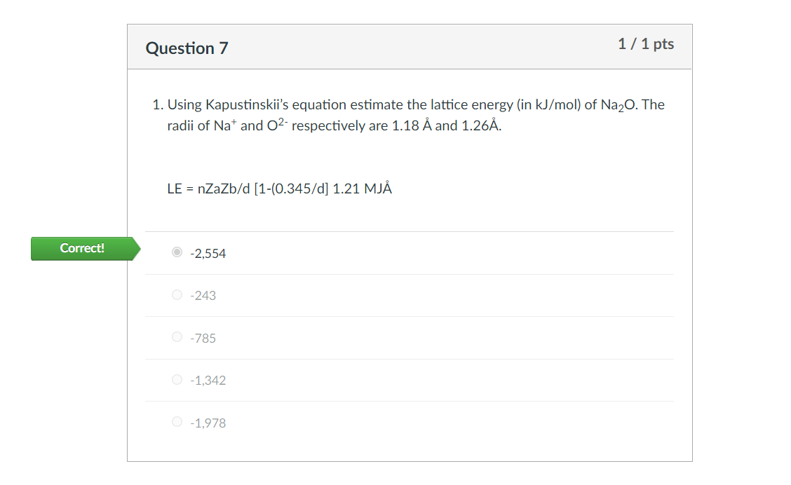 Solved Correct! 1/1 pts Question 7 1. Using Kapustinskii's | Chegg.com