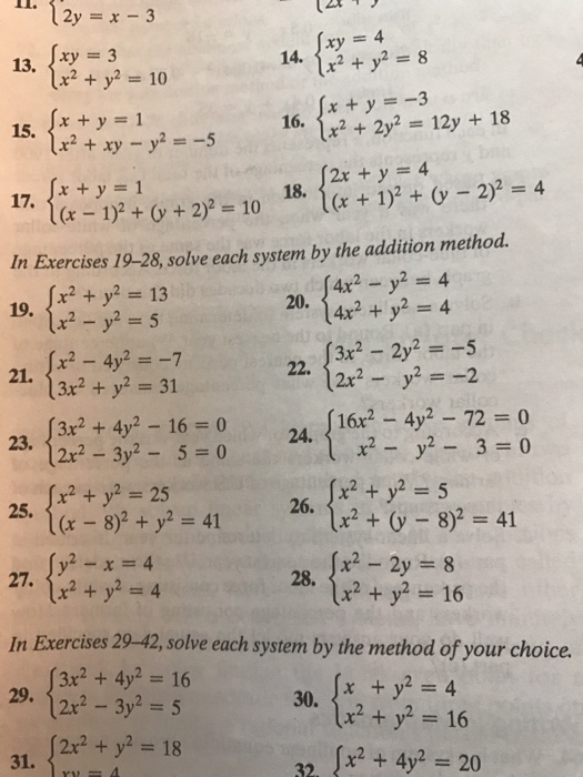 Solved Solve each system by the addition method. {x^2 + y^2 | Chegg.com