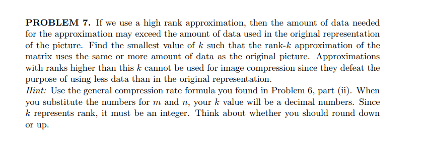 Solved (i) Suppose that a rank- k approximation, for some k, | Chegg.com