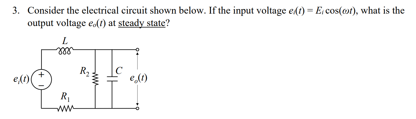 Solved 3. Consider the electrical circuit shown below. If | Chegg.com