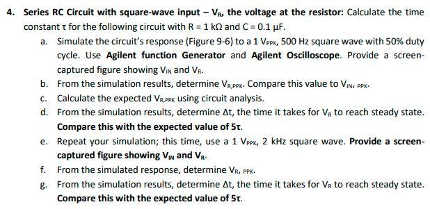 Solved 4. Series RC Circuit with square-wave input - VR, the | Chegg.com