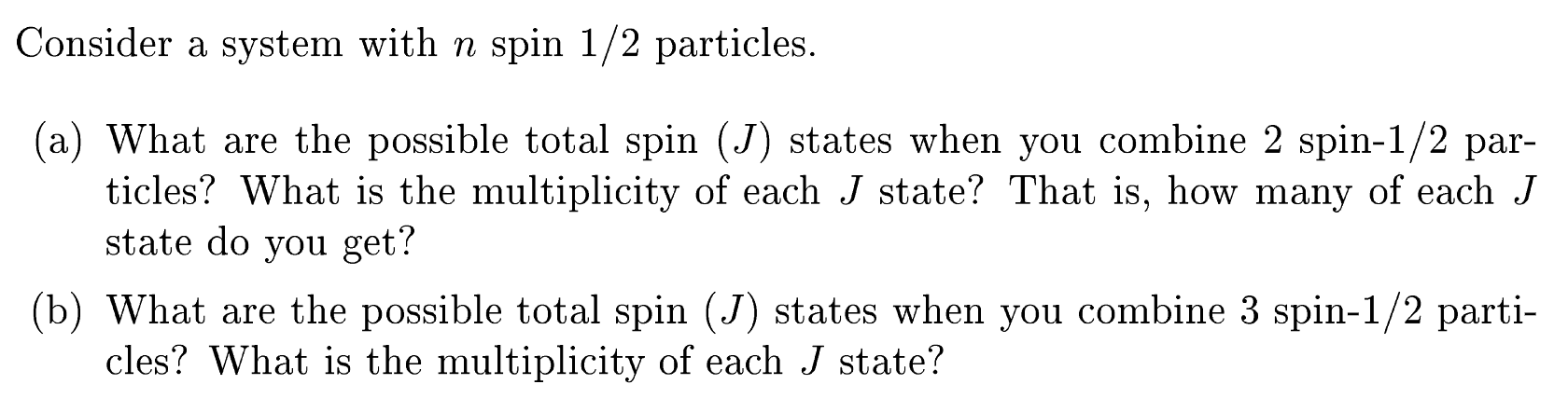 Consider a system with n spin 1/2 particles. (a) What | Chegg.com