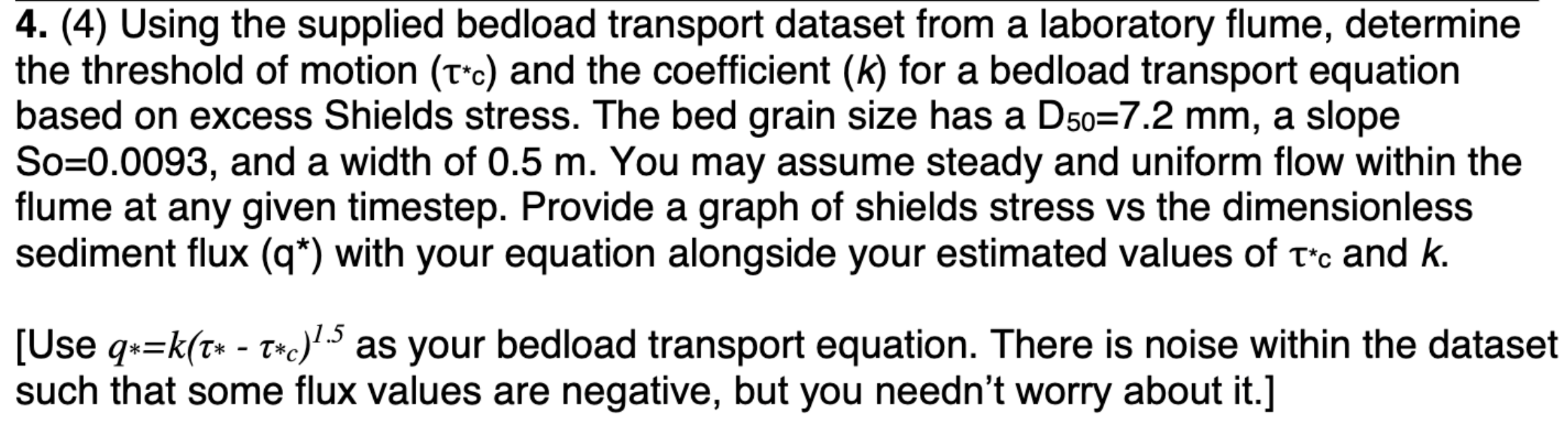 4. (4) Using the supplied bedload transport dataset | Chegg.com