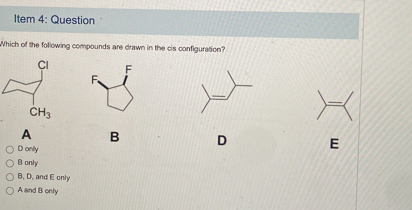 Solved Item 4: Question Which of the following compounds are | Chegg.com