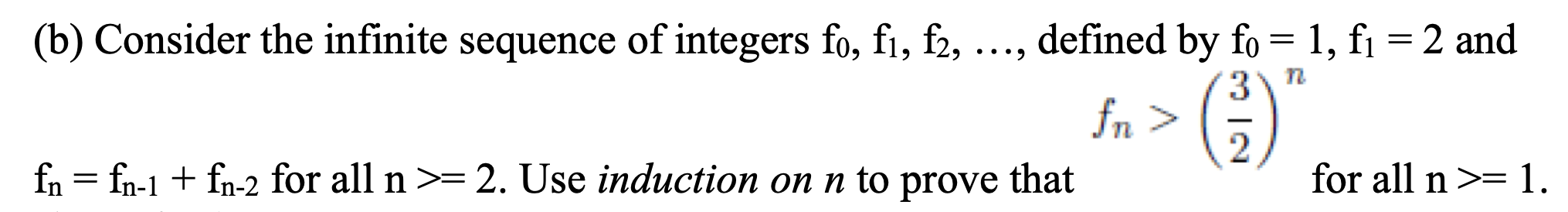 Solved (b) Consider the infinite sequence of integers fo, | Chegg.com