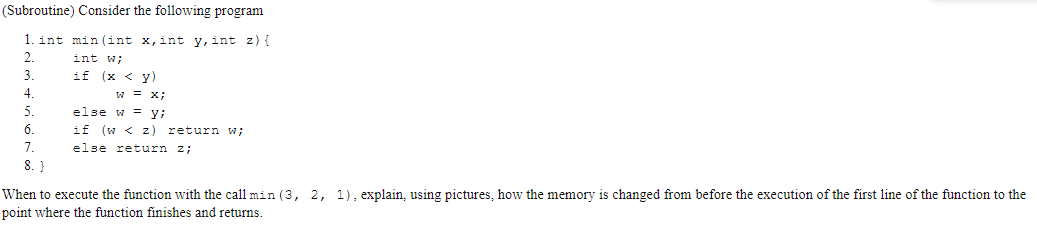 Solved (Subroutine) Consider the following program 1. int | Chegg.com