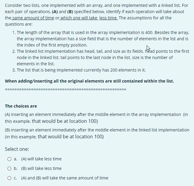 Solved Java Consider two lists, one implemented with an | Chegg.com