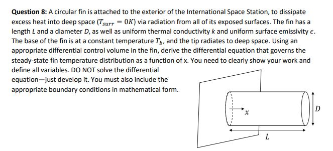 Solved Question 8: A circular fin is attached to the | Chegg.com