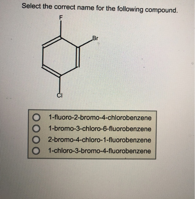 Solved Select the correct name for the following compound. F | Chegg.com