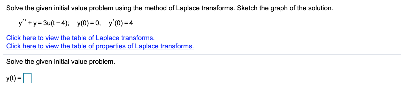 Solved Solve the given initial value problem using the | Chegg.com