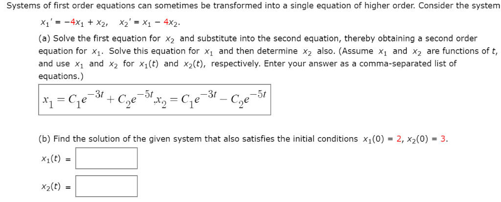 Solved Systems of first order equations can sometimes be | Chegg.com