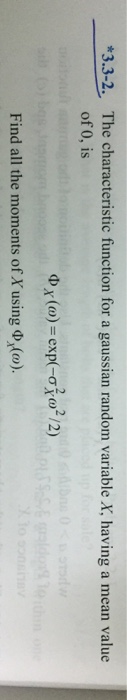 Solved The characteristic function for a gaussian random | Chegg.com