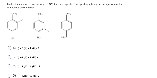 Solved Predict the number of benzene ring 1H NMR signals | Chegg.com