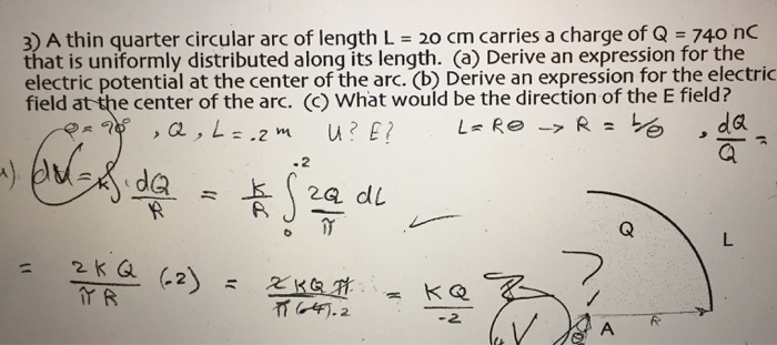 Solved A thin quarter circular arc of length L = 20 cm | Chegg.com