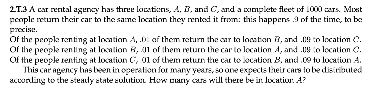 Solved 2.T.3 A car rental agency has three locations, A, B, | Chegg.com