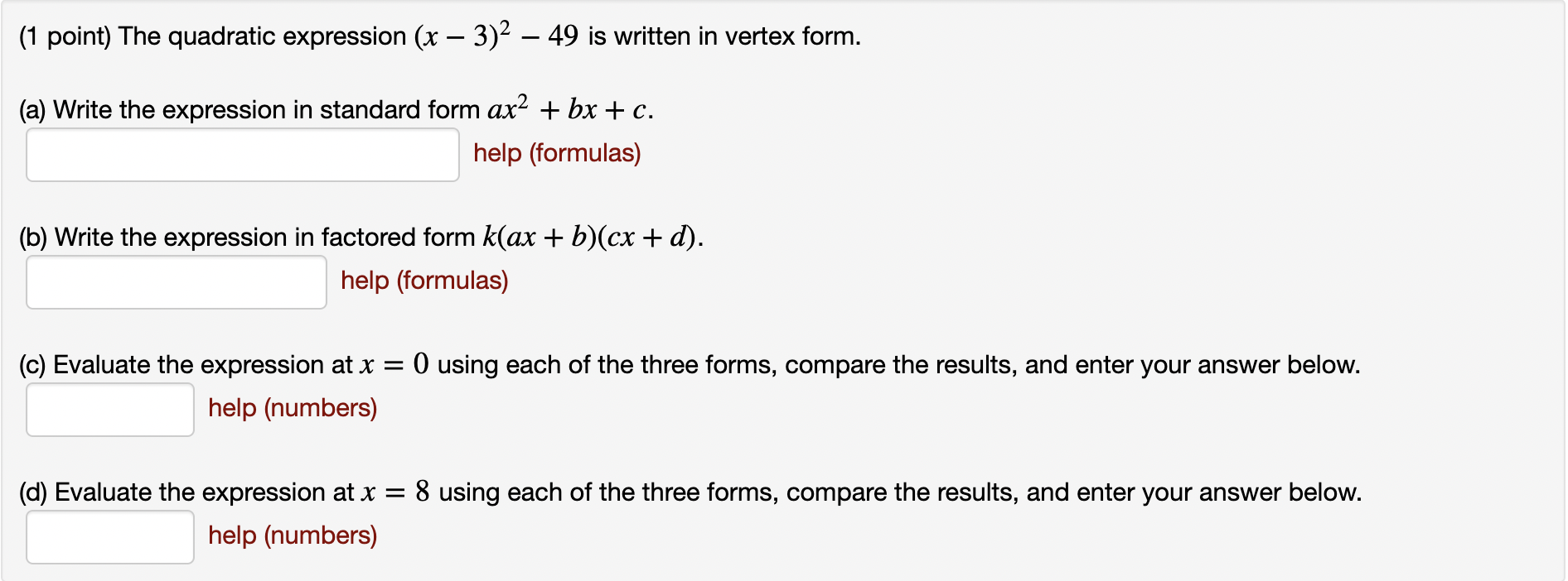 Solved (1 point) The quadratic expression (x−3)2−49 is | Chegg.com