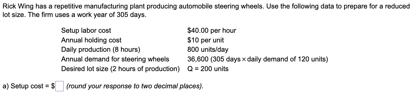 Solved Rick Wing has a repetitive manufacturing plant | Chegg.com
